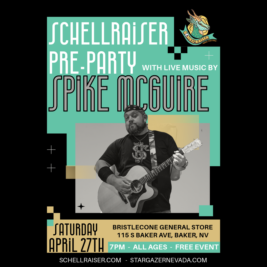 Schellraiser Pre-Party with Spike McGuire in Baker - Welcome To Ely
